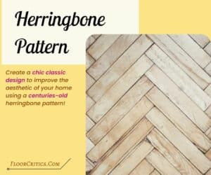 Herringbone Pattern: How to Make Them and Our Favorite Styles